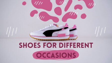 Shoes For Different Occasions - Guide For Finding Perfect Shoes