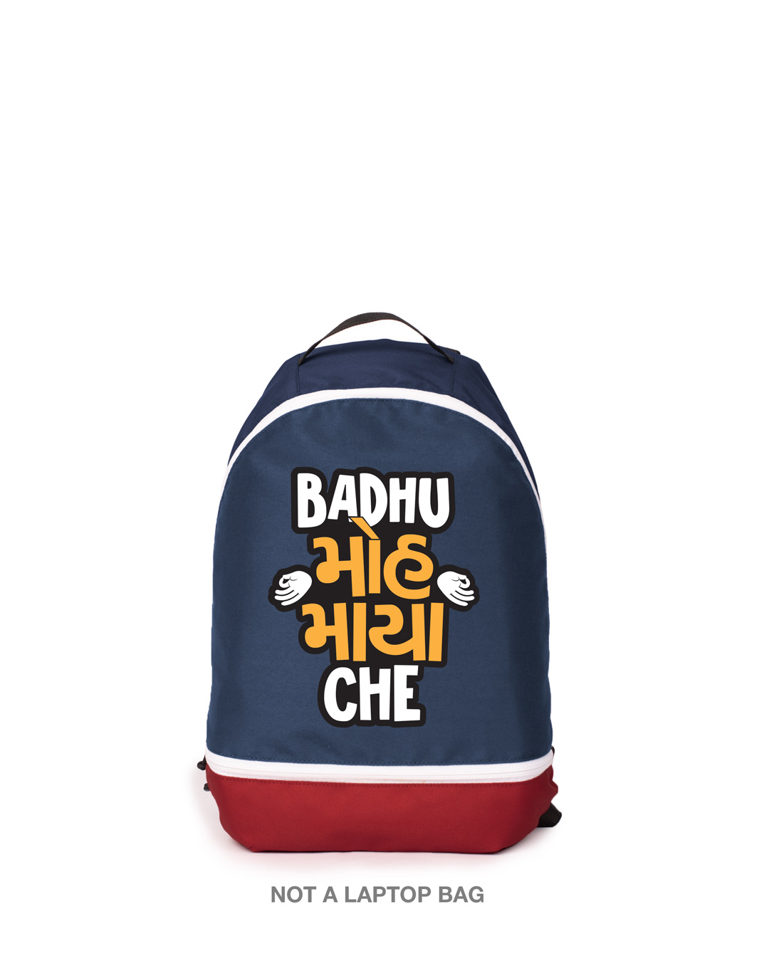 Buy Badhu Moh Maya Che Small Backpack Online in India at Bewakoof
