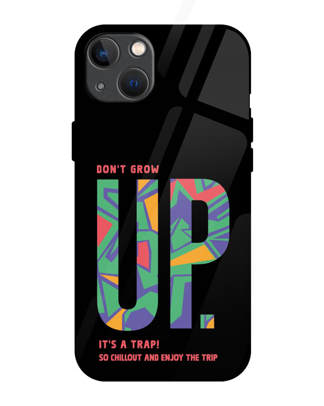 Buy Dont Grow Up Premium Glass Cover for Apple iPhone 13 Online in ...