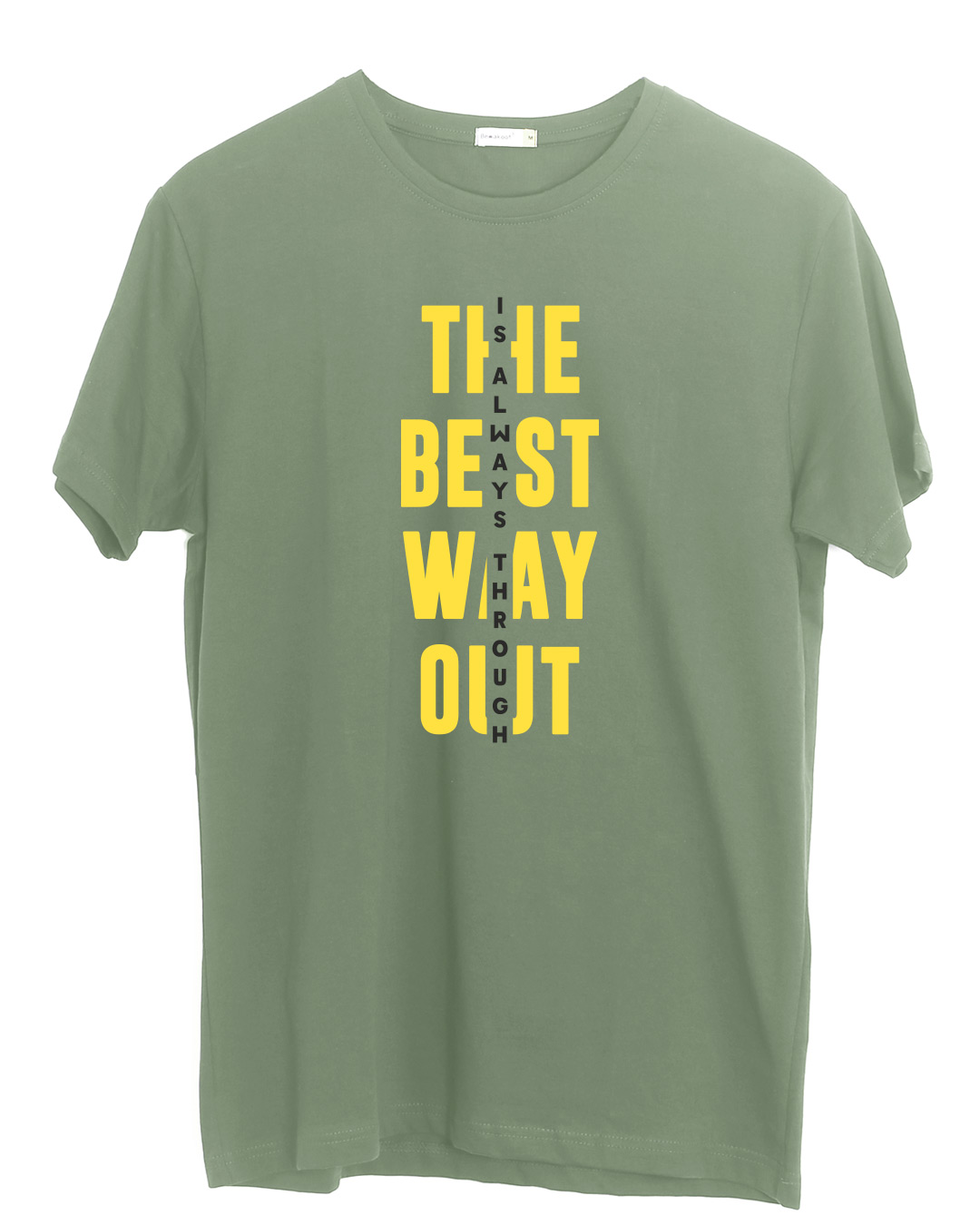 Buy The Best Way Out Half Sleeve T-Shirt Moss Green Online at Bewakoof