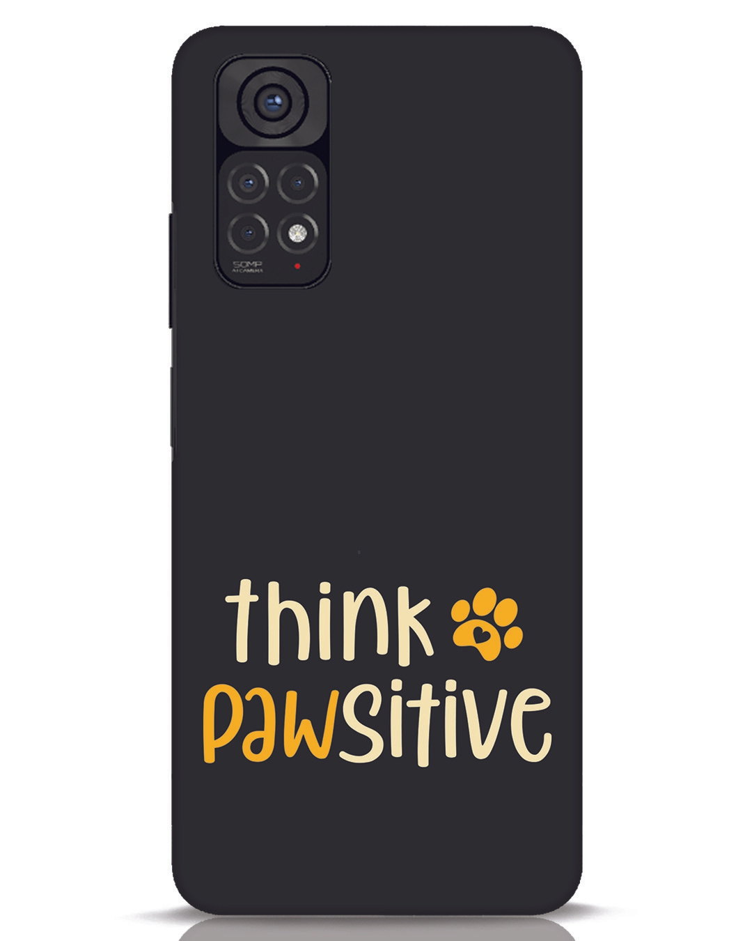 Buy Think Pawsitive Designer Hard Cover for Redmi Note 11 Online in ...