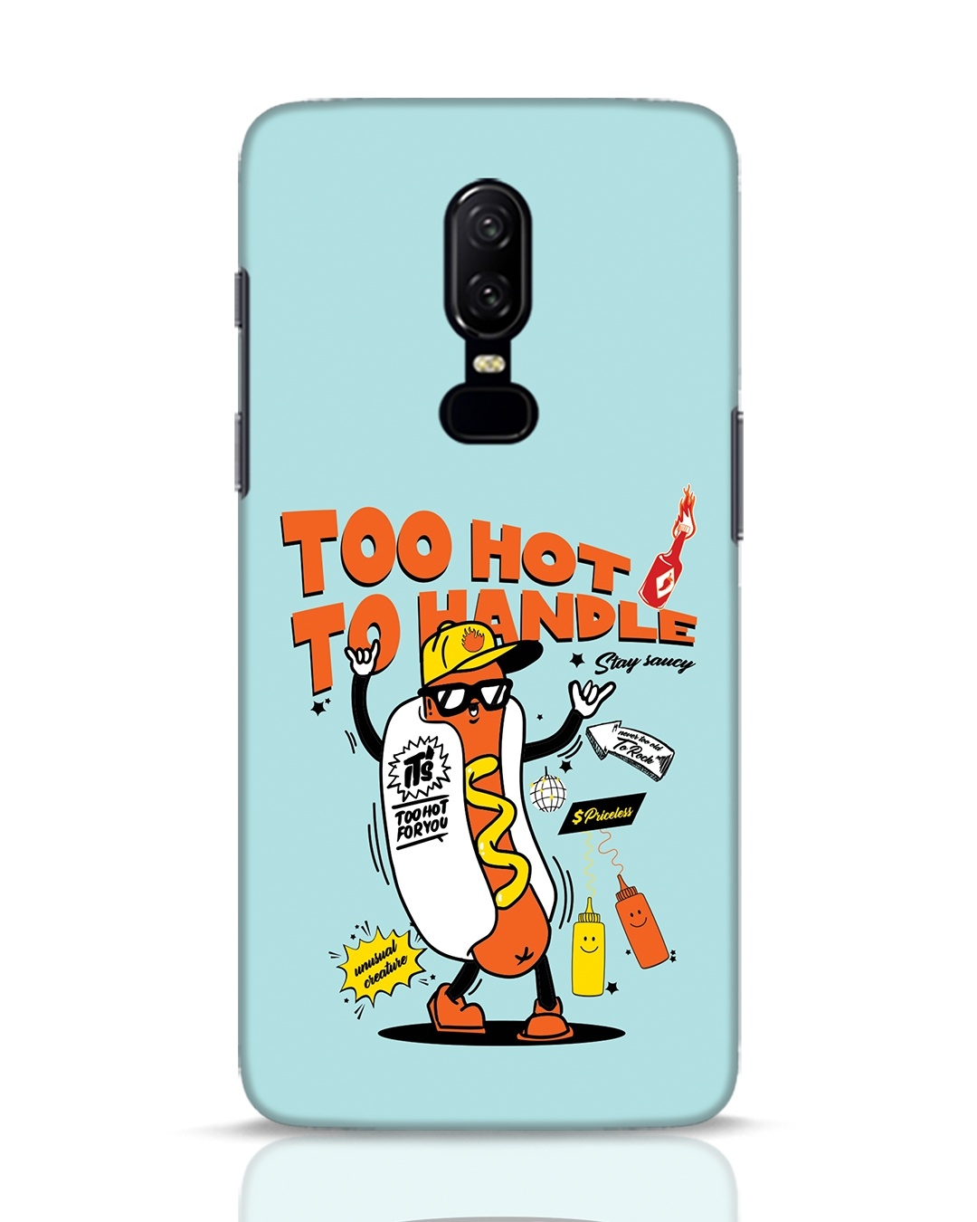 Buy Too Hot To Handle Designer Hard Cover For Oneplus 6 Online In India At Bewakoof 