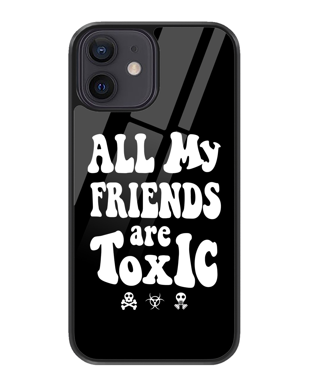 Buy Toxic Friends Premium Glass Cover for Apple iPhone 12 Online in ...